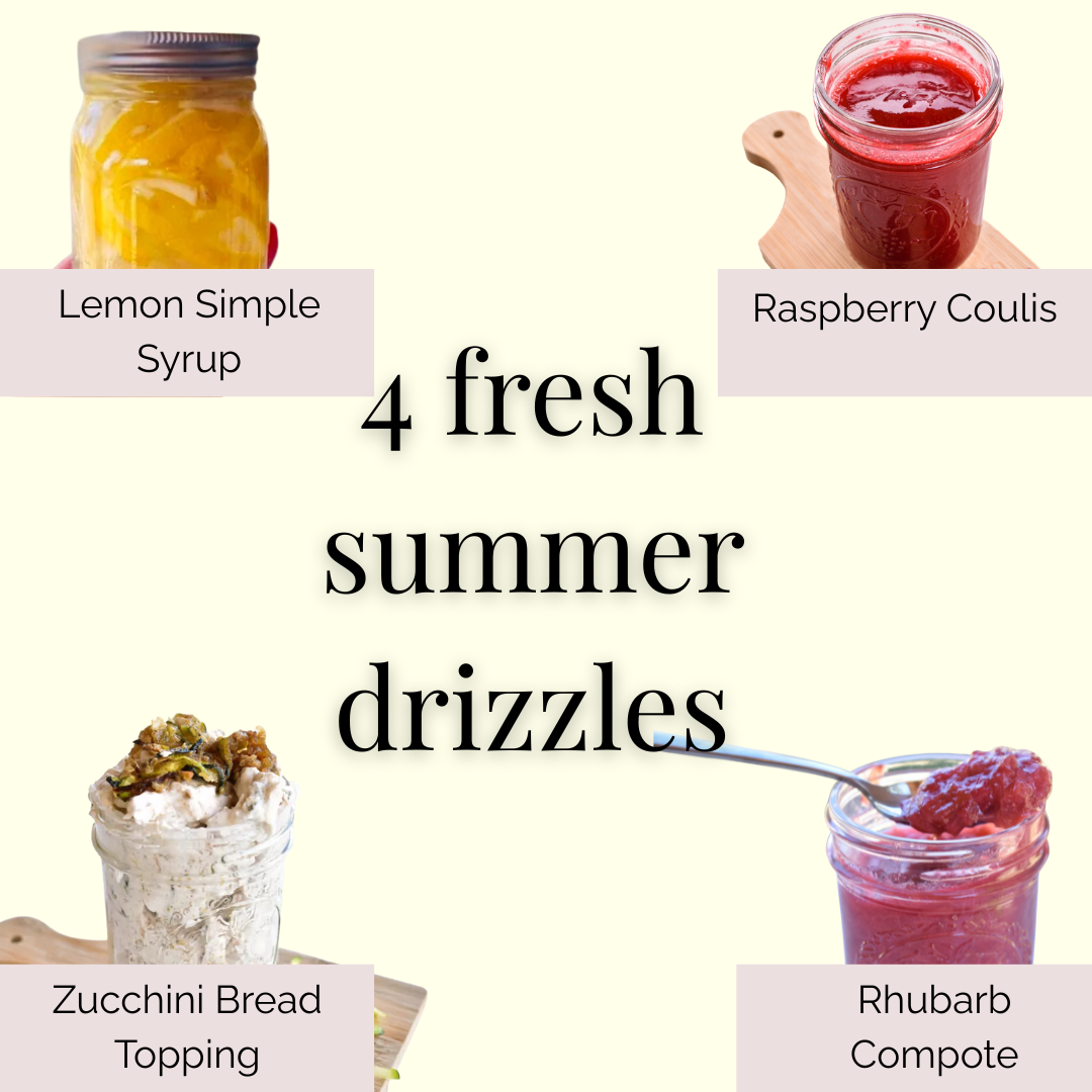 4 Fresh Summer Drizzles - Josie's Best